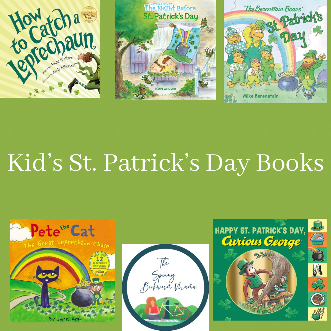 Kid’s St. Patrick’s Day Books – The Spinny Bookworm Mama